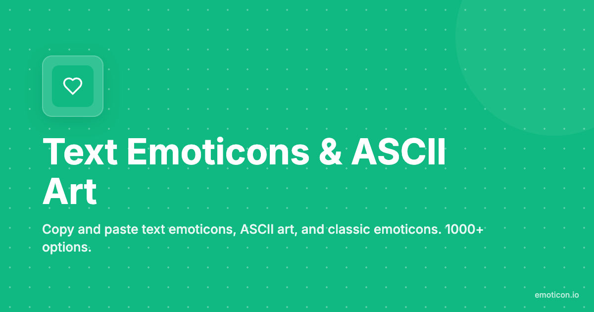 Emoticon.io - Copy & Paste Text Emoticons :) :( ;)